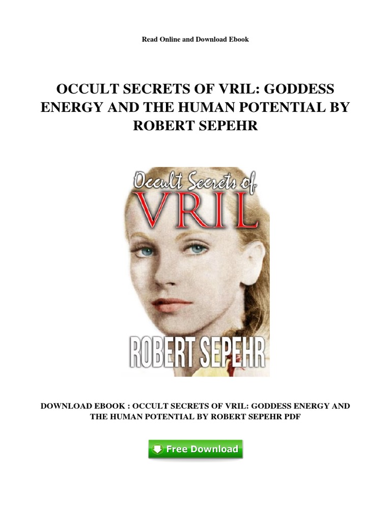 Occult Secrets of Vril Goddess Energy and The Human Potential by Robert ...
