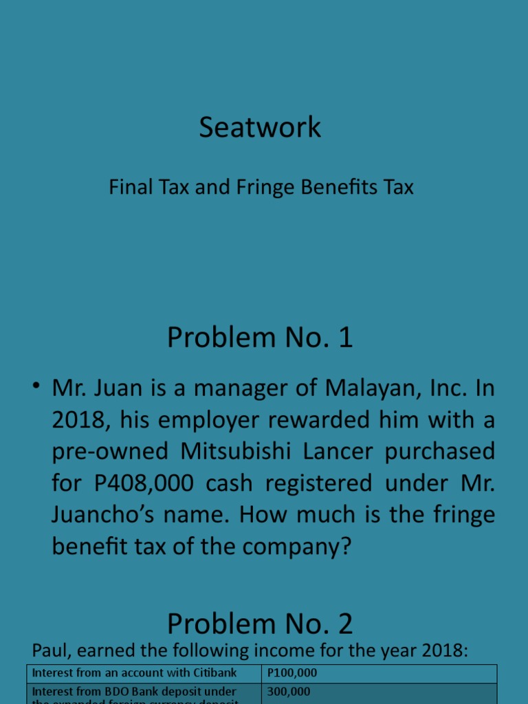 Seatwork: Final Tax and Fringe Benefits Tax | PDF