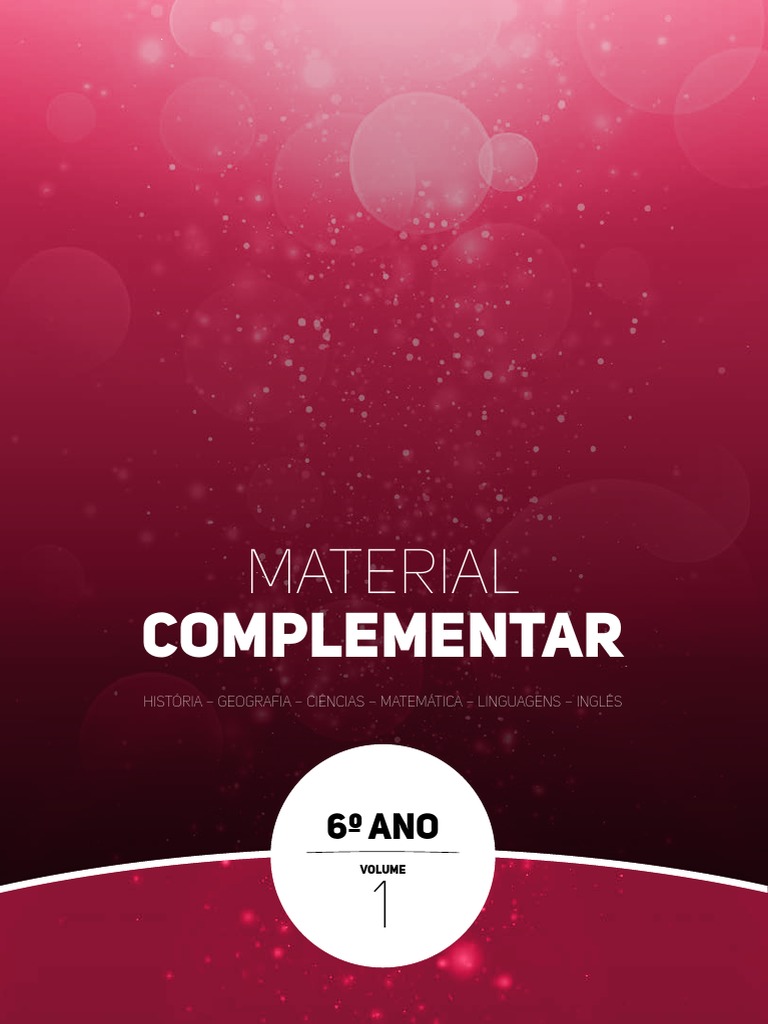 MATERIAL COMPLEMENTAR. HISTÓRIA GEOGRAFIA Ciências MATEMÁTICA Linguagens INGLÊS VOLUME PDF | PDF ...