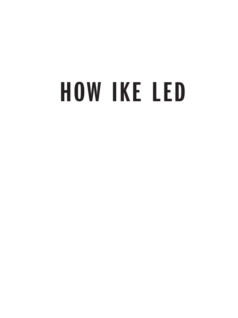 How Ike Led Intro PDF | PDF | Dwight D. Eisenhower | John F. Kennedy
