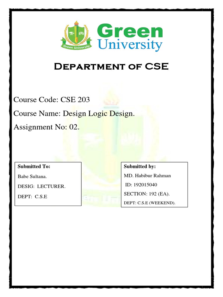 Department of CSE: Course Code: CSE 203 Course Name: Design Logic ...