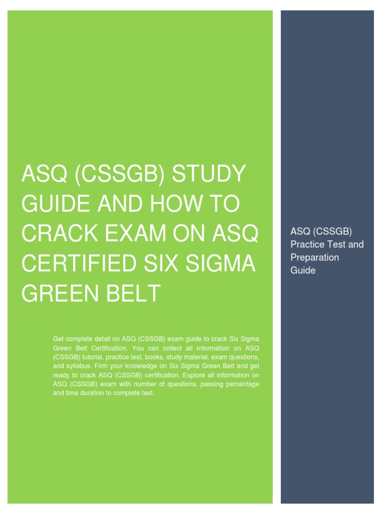 Asq (CSSGB) Study Guide and How To Crack Exam On Asq Certified Six Sigma Green Belt | PDF | Six ...