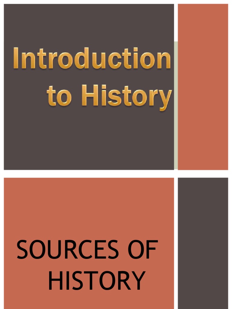 Sources of History | PDF | Primary Sources | Science