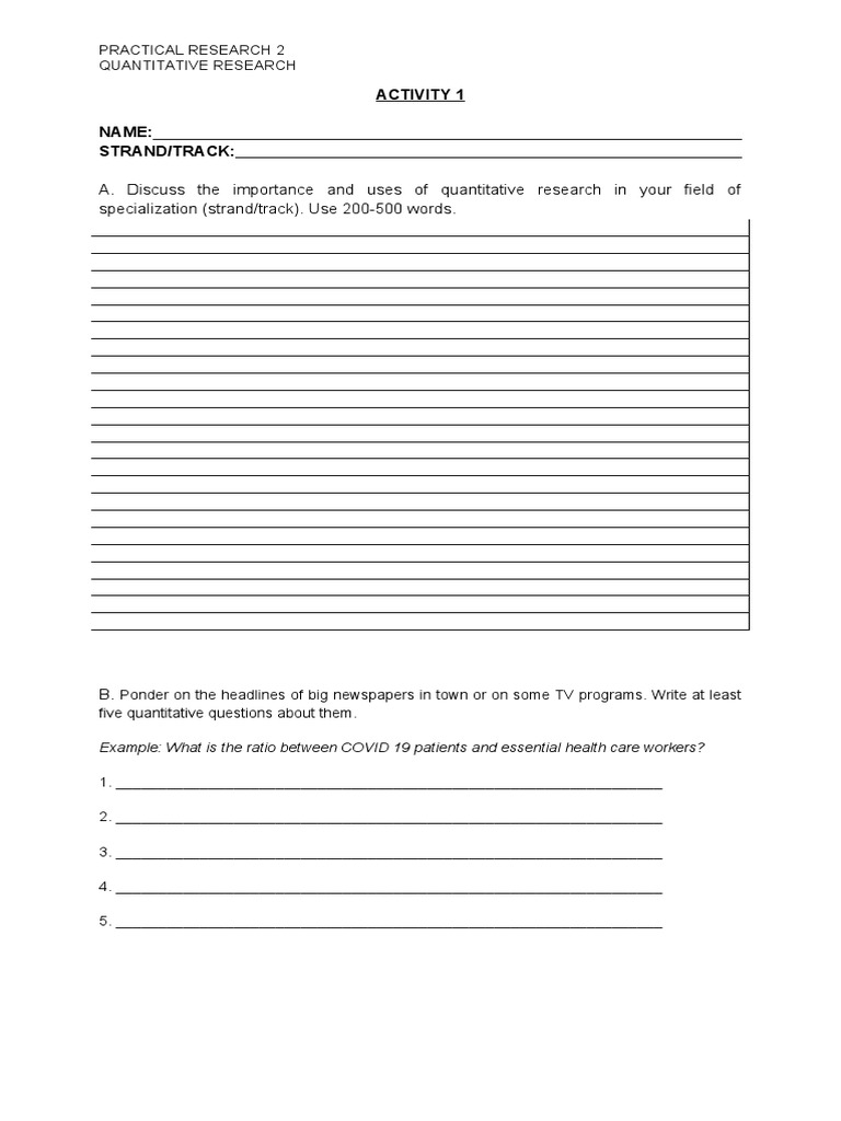 A. Discuss The Importance and Uses of Quantitative Research in Your ...