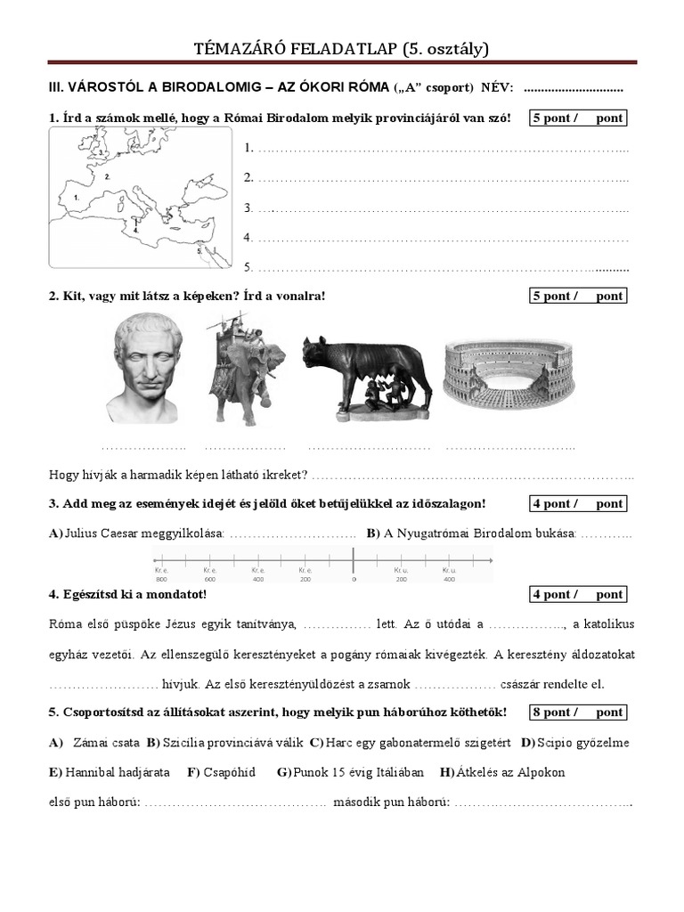 III. VÁROSTÓL A BIRODALOMIG - AZ ÓKORI RÓMA - A Csoport (5. Osztály Témazáró Feladatlap) | PDF