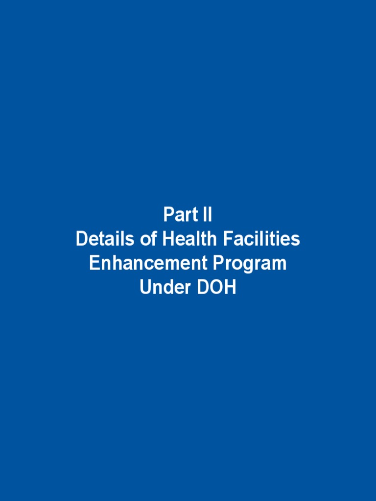 Details of Health Facilities Enhancement Program Under DOH | PDF ...
