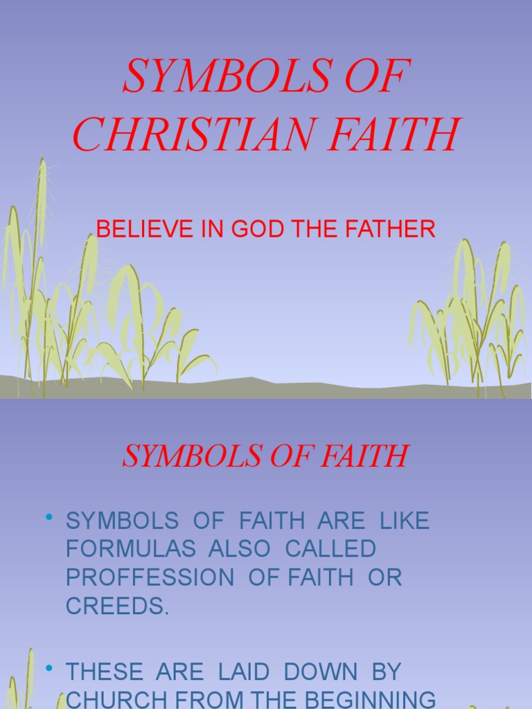 Symbols of Christian Faith | PDF | God The Father | Trinity