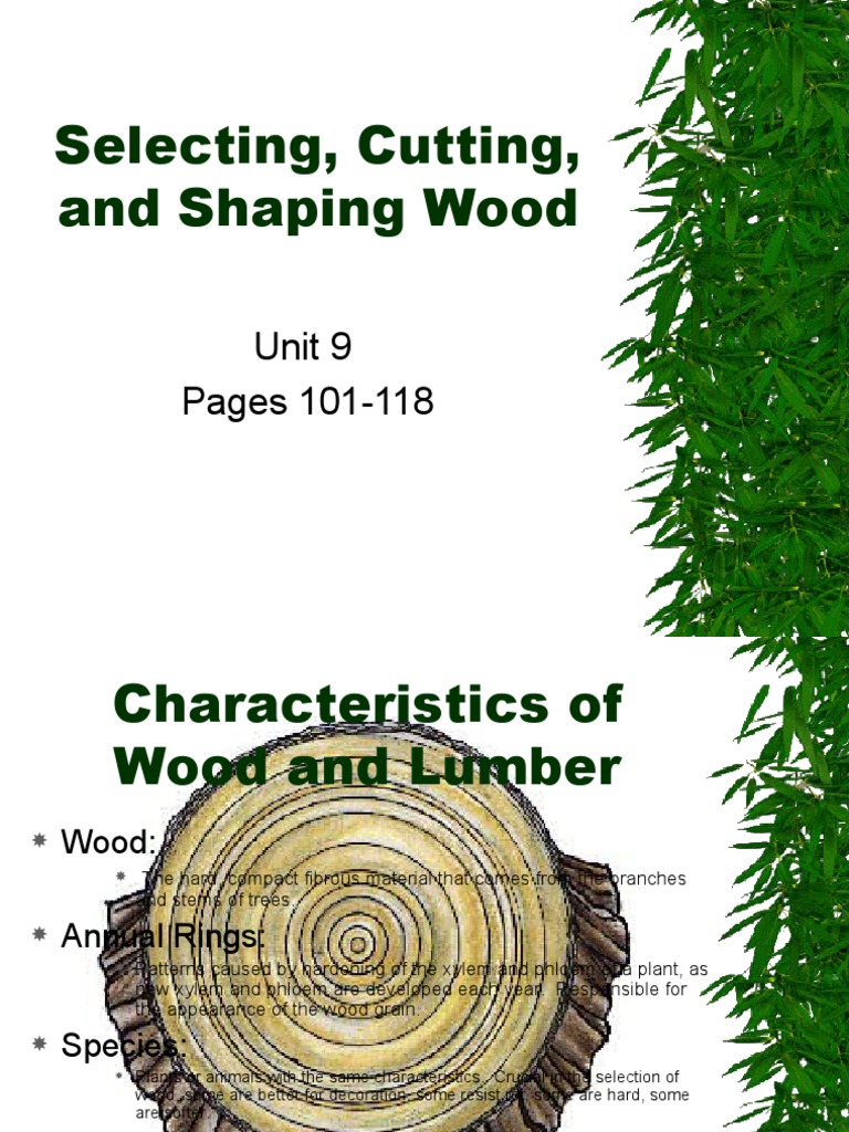 Understanding Wood Characteristics, Grades, Cutting and Shaping | PDF ...