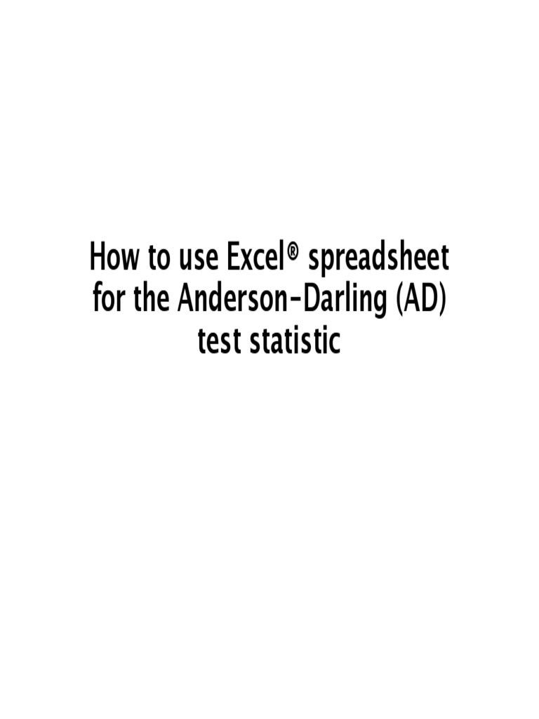 How To Use Excel® Spreadsheet For The Anderson-Darling (AD) Test ...