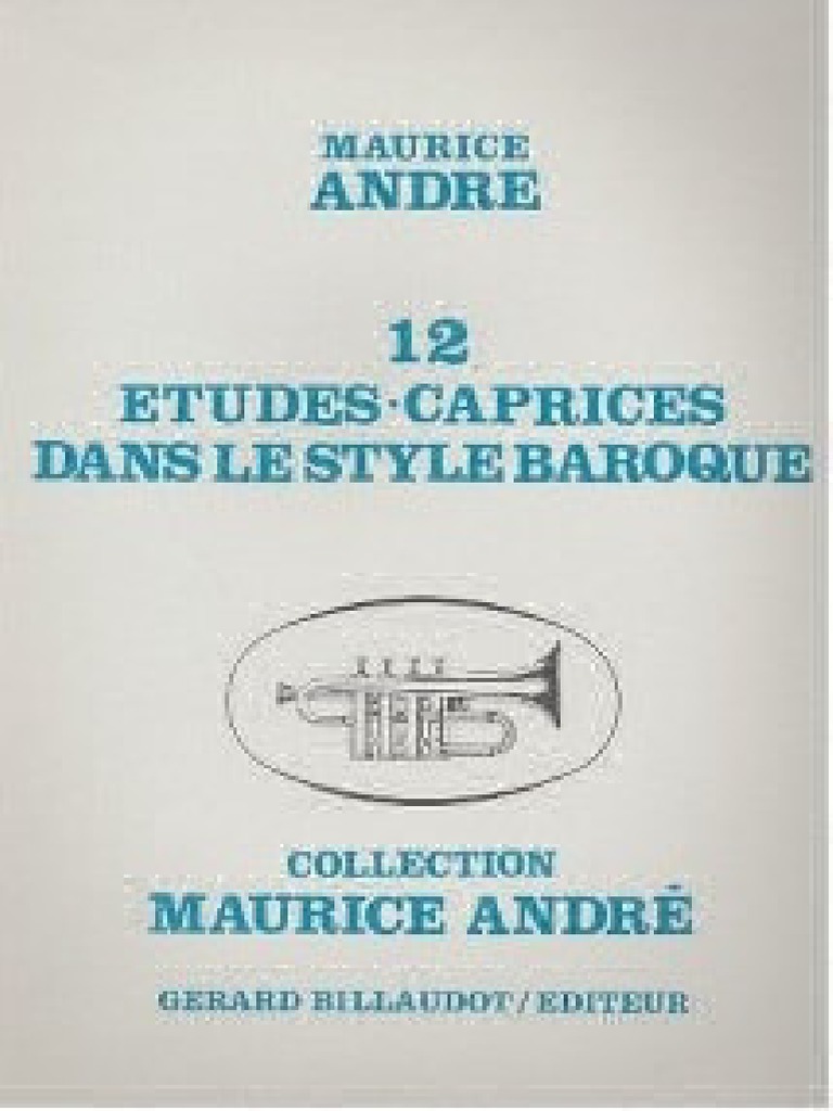 Maurice Andre - 12 Etudes Caprices Dans Le Style Baroque | PDF