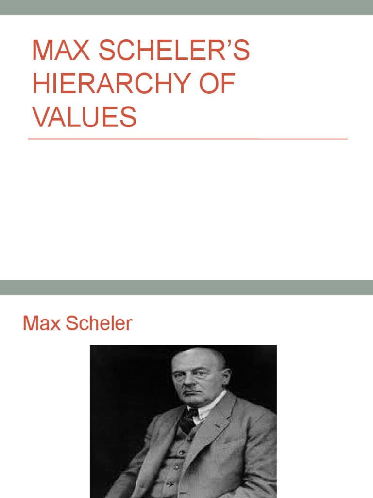 Max Scheler's Hierarchy of Values | PDF Max Scheler's Hierarchy of Values | PDF