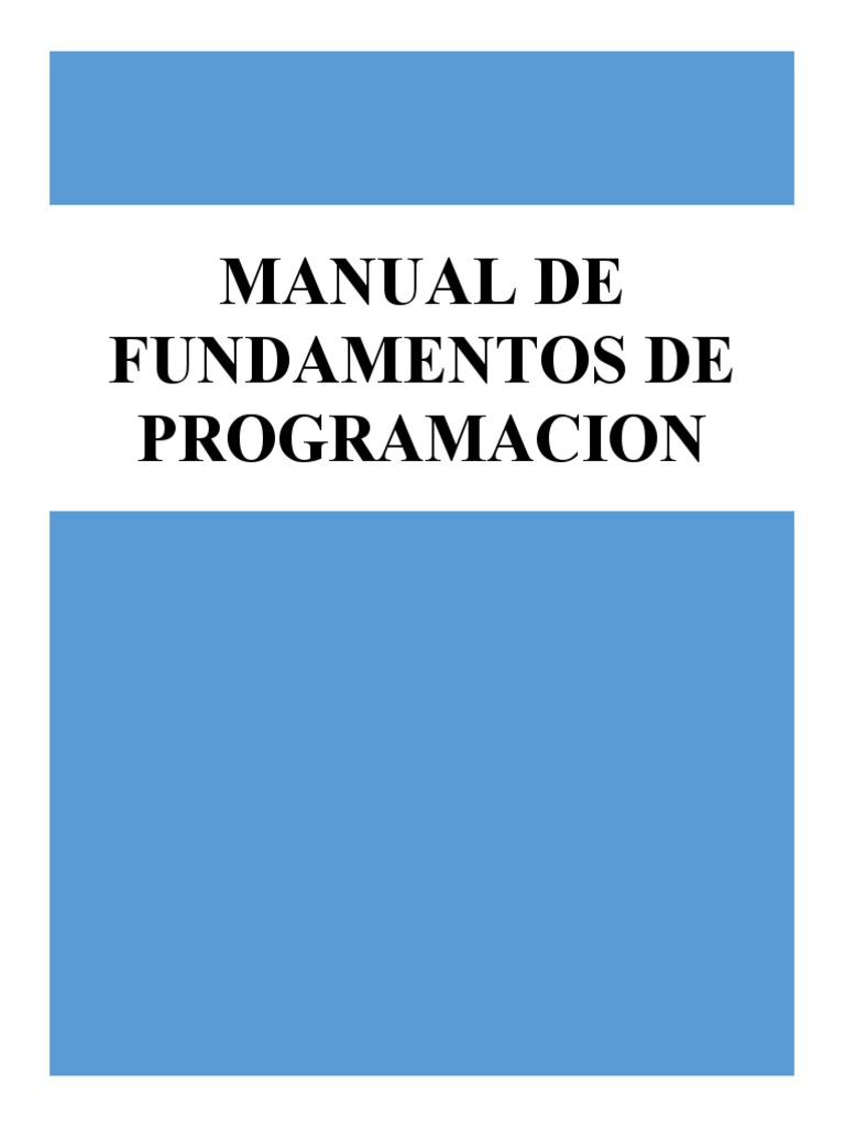 Manual Praxtica Fundamentos Programacion | PDF | Lenguaje de ...