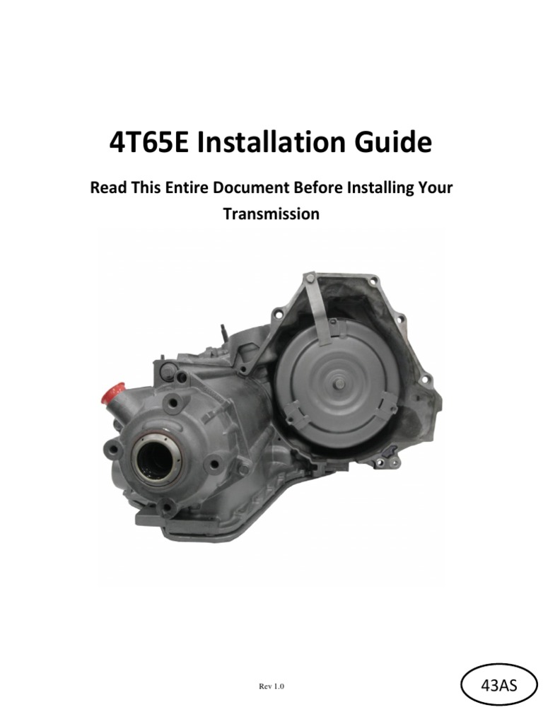 4T65E Installation Guide: Read This Entire Document Before Installing ...