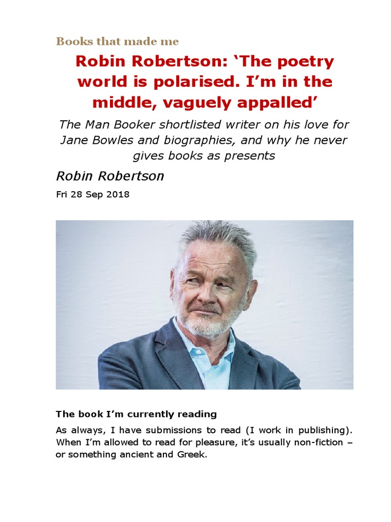 Books That Made Me Robin Robertson - The Poetry World Is Polarised. I'm ...