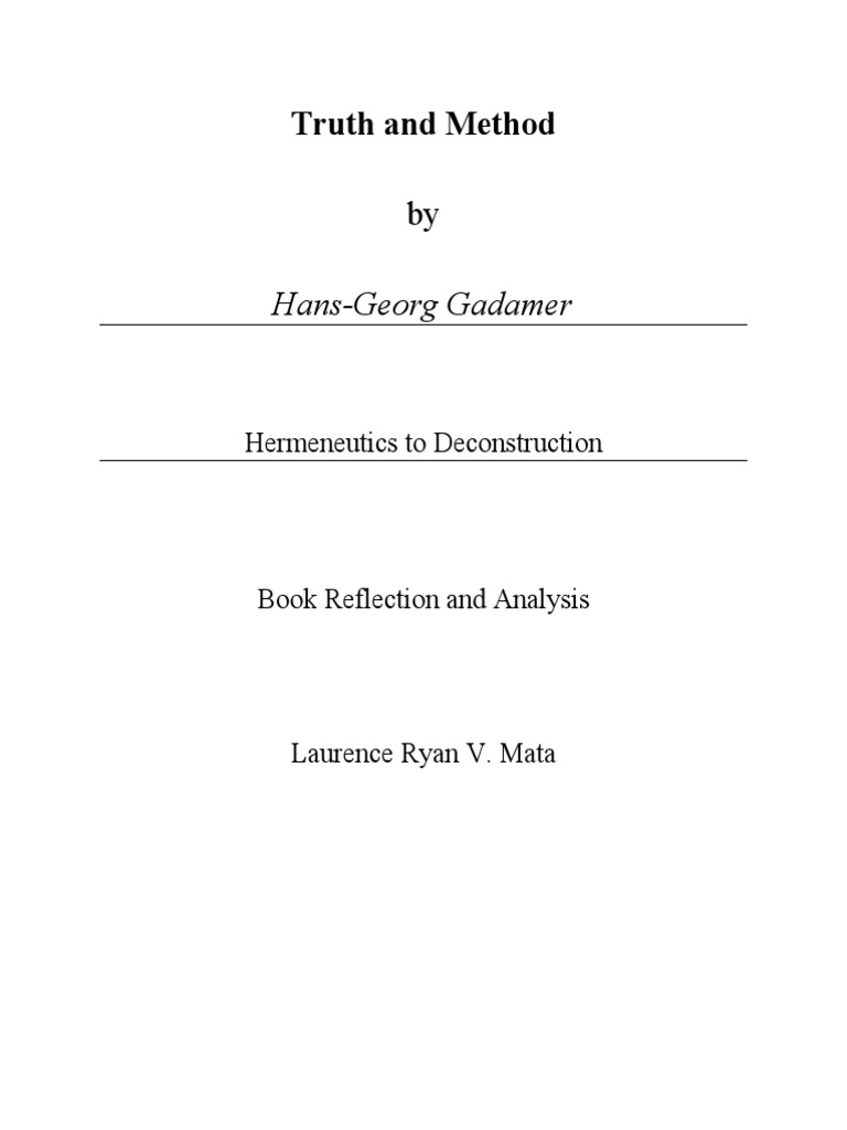 Truth and Method | PDF | Hermeneutics | Reason