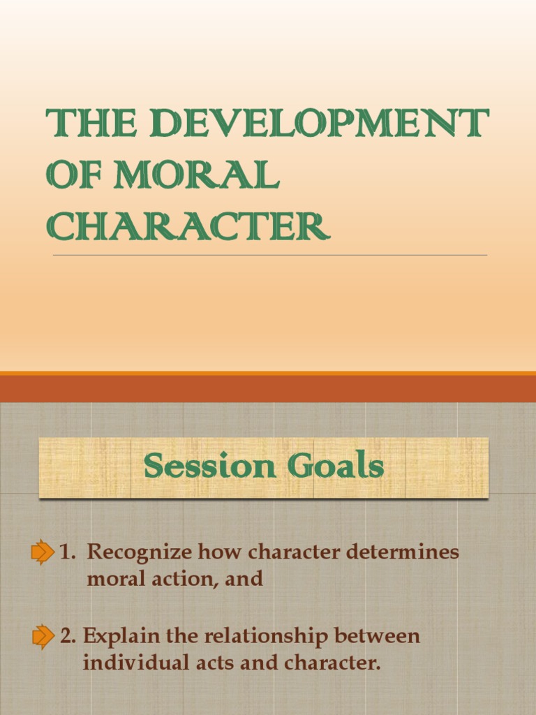 The Development of Moral Character | PDF