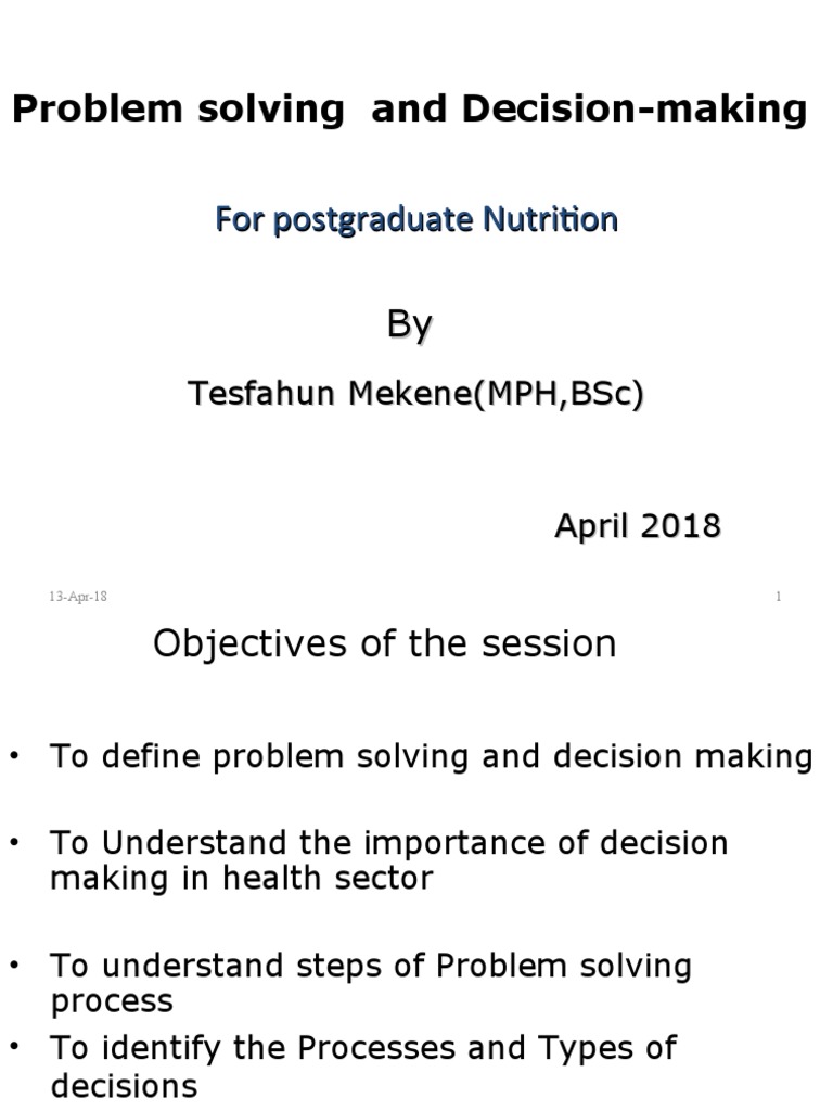 1 Problem Solving & Dicision Making | PDF | Decision Making | Group ...