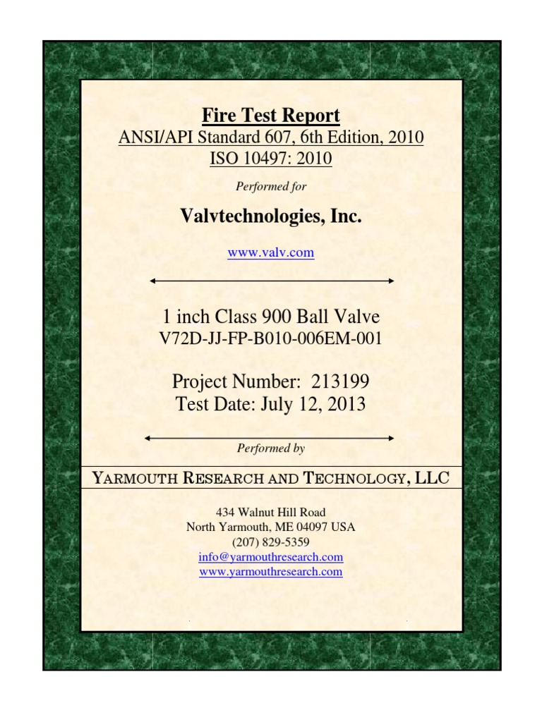 Fire Test Report: ANSI/API Standard 607, 6th Edition, 2010 ISO 10497: ...