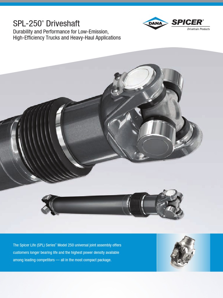 SPL-250 Driveshaft: Durability and Performance For Low-Emission, High ...