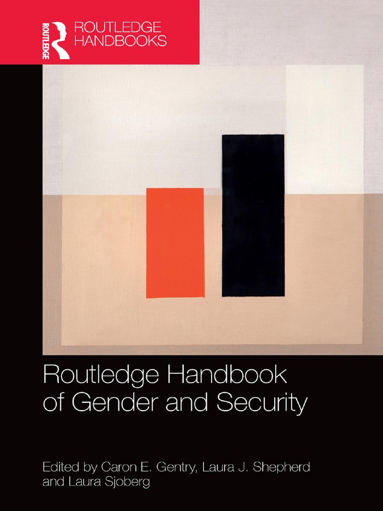 Caron E. Gentry, Laura J. Shepherd, Laura Sjoberg - Routledge Handbook ...