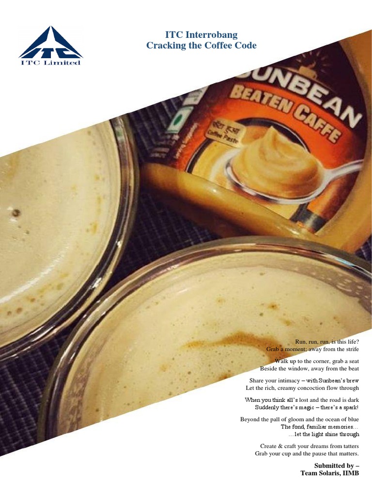 ITC Interrobang Cracking The Coffee Code: Submitted by - Team Solaris, IIMB | PDF