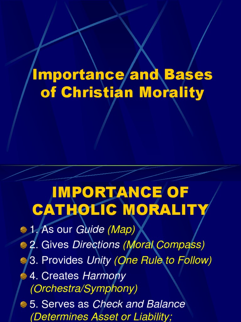 2.1 Importance and Basis or Sources of Christian Morality - Edited 2020 ...