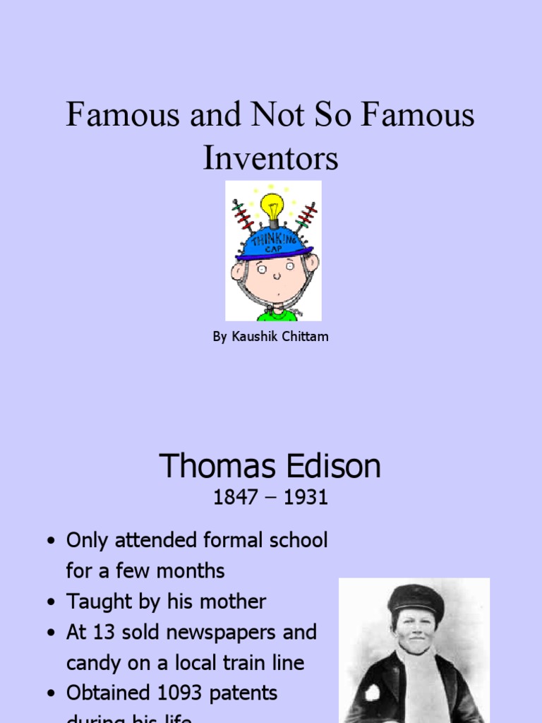 Famous and Not So Famous Inventors and Their Stories | PDF | Thomas Edison