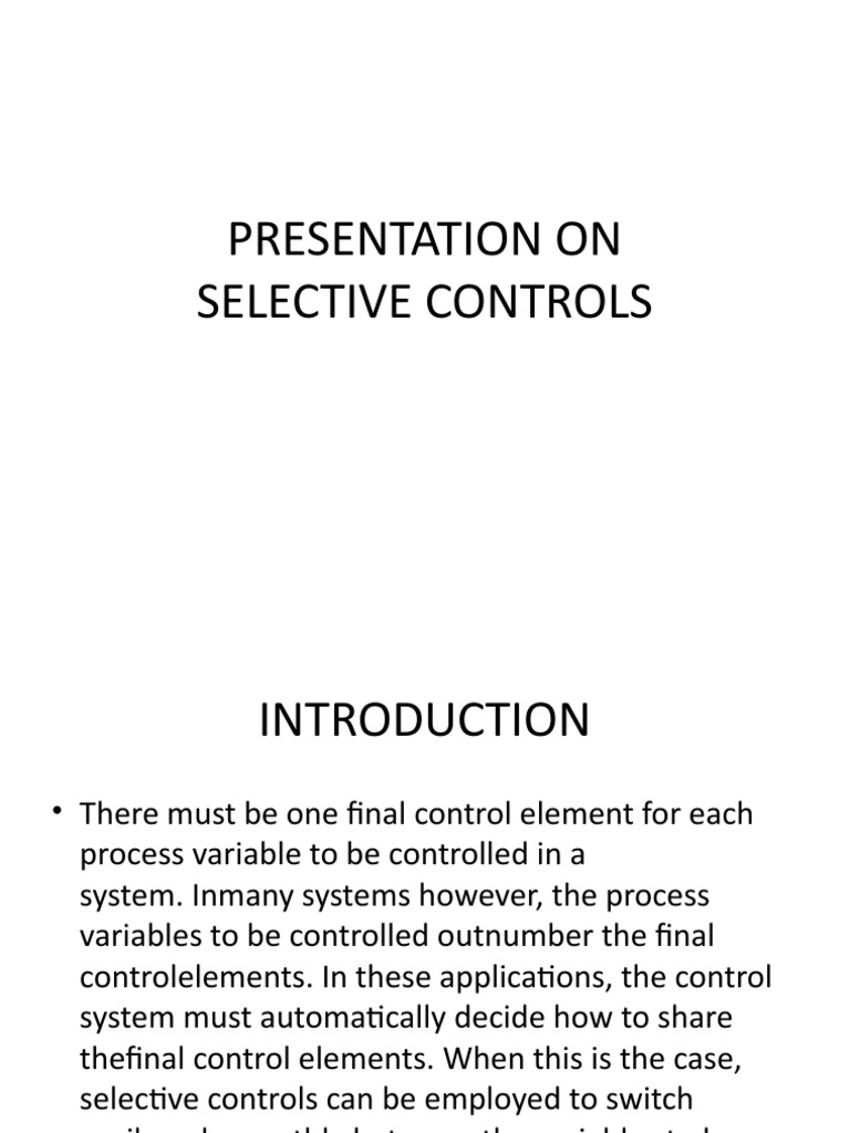 Presentation On Selective Controls | PDF | Control Theory | Chemical Reactor