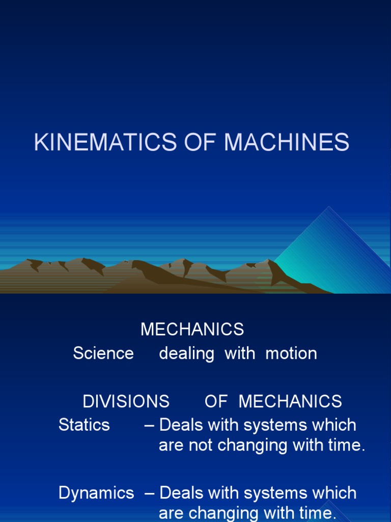 Kinematics of Machines | PDF | Machines | Kinematics
