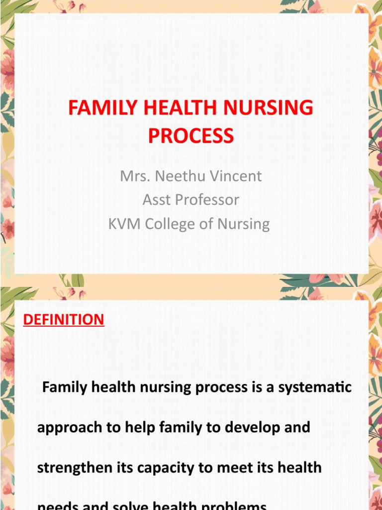 Family Health Nursing Process | PDF | Nursing | Goal