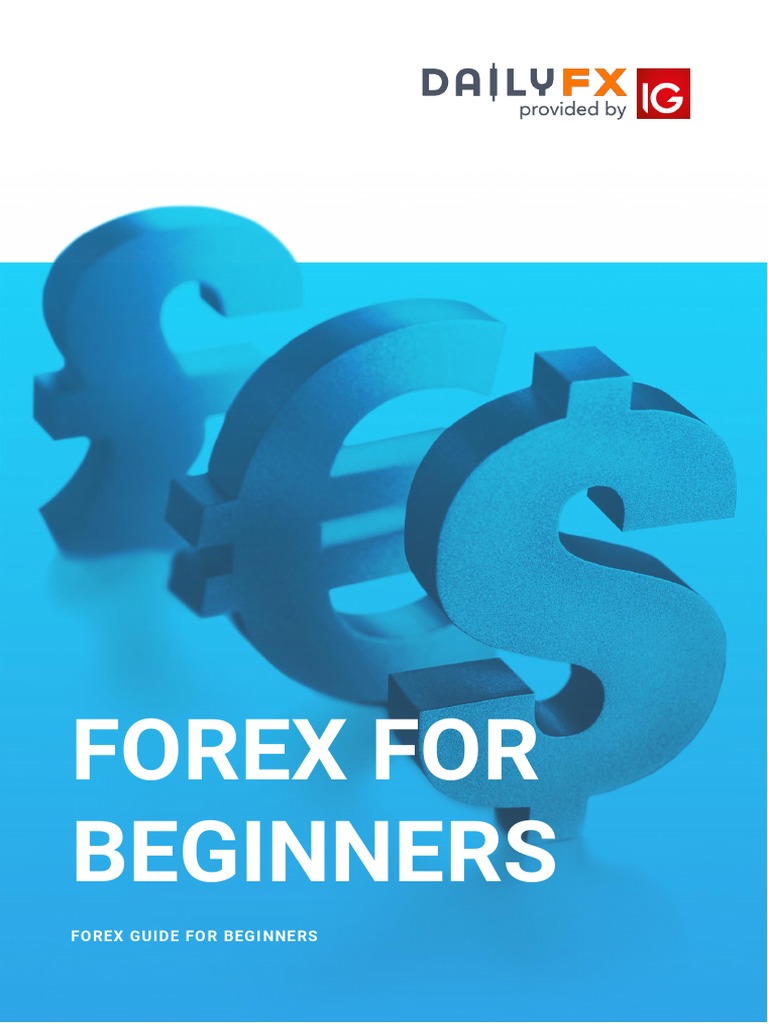 Forex Guide For Beginners | PDF | Foreign Exchange Market | Margin ...