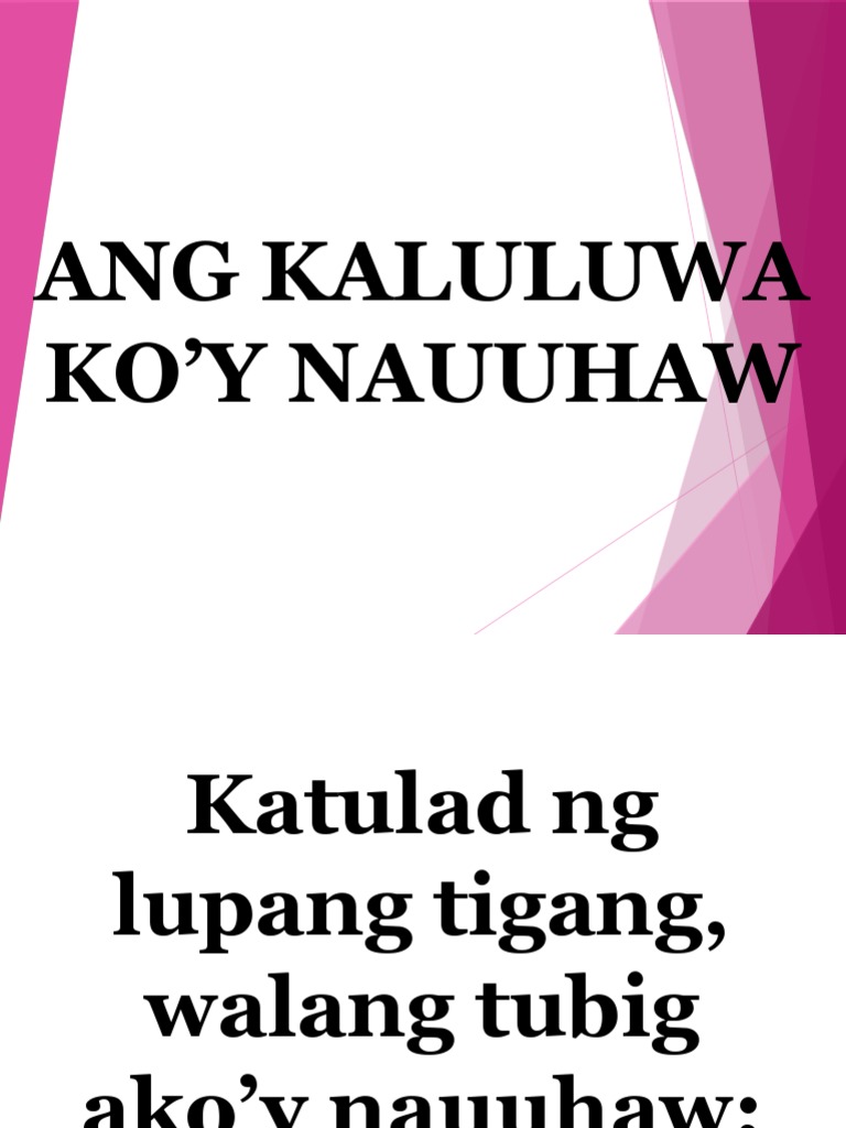 Ang Kaluluwa Ko'y Nauuhaw | PDF