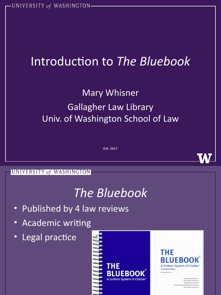 Introduction To The Bluebook: Mary Whisner Gallagher Law Library Univ ...