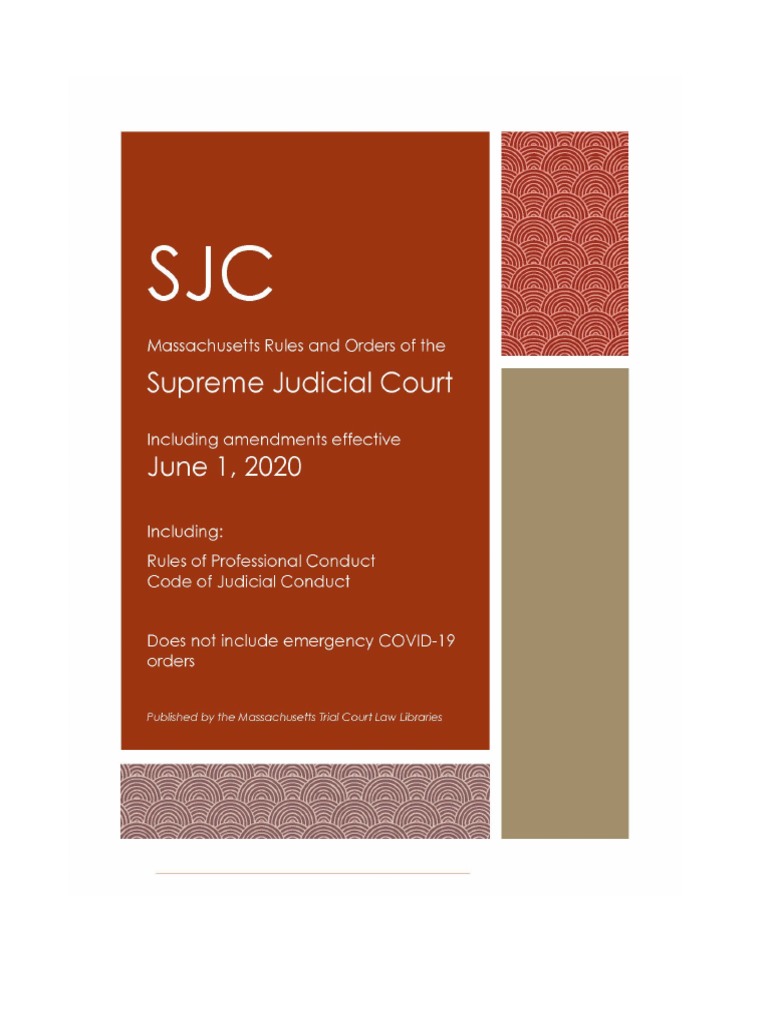 Massachusetts Rules and Orders of The Supreme Judicial Court | PDF