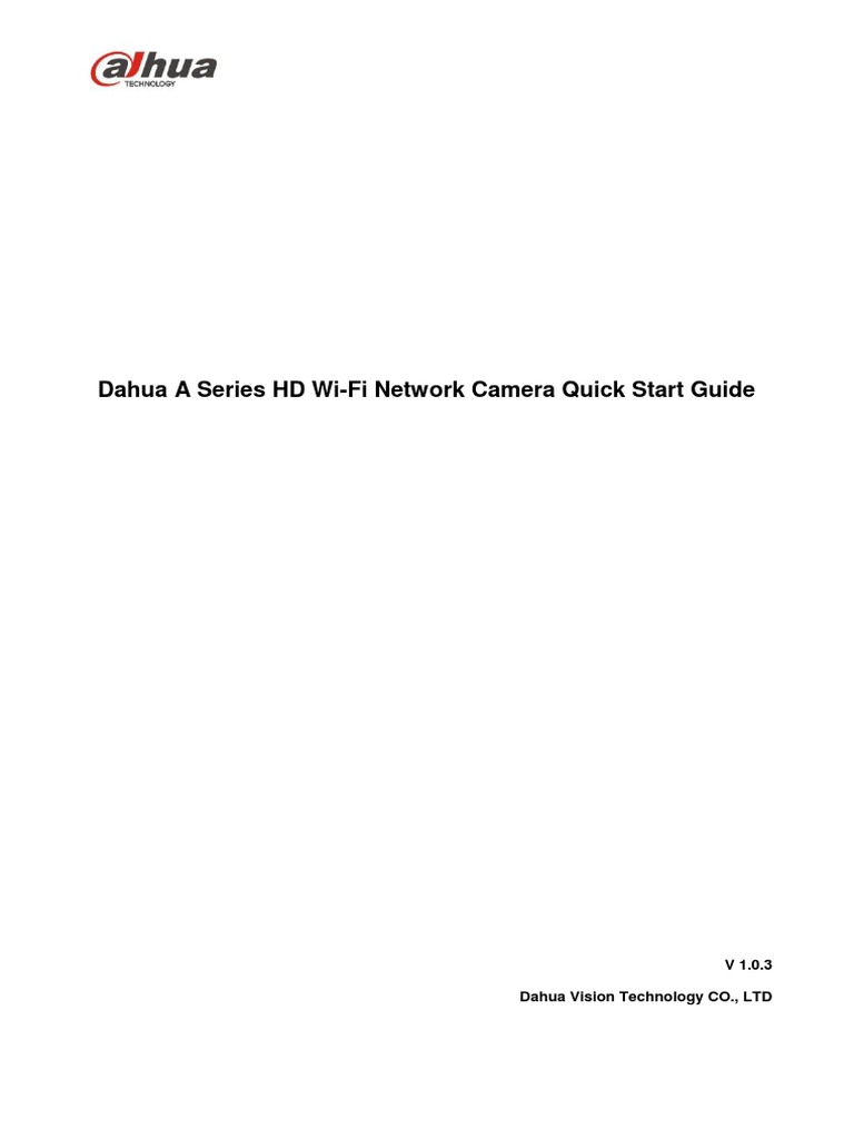 Dahua A Series HD Wi-Fi Network Camera Quick Start Guide V1.0.3 ...