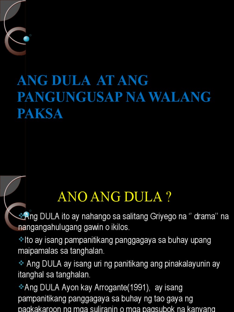 Ang Dula at Ang Pangungusap Na Walang Paksa | PDF