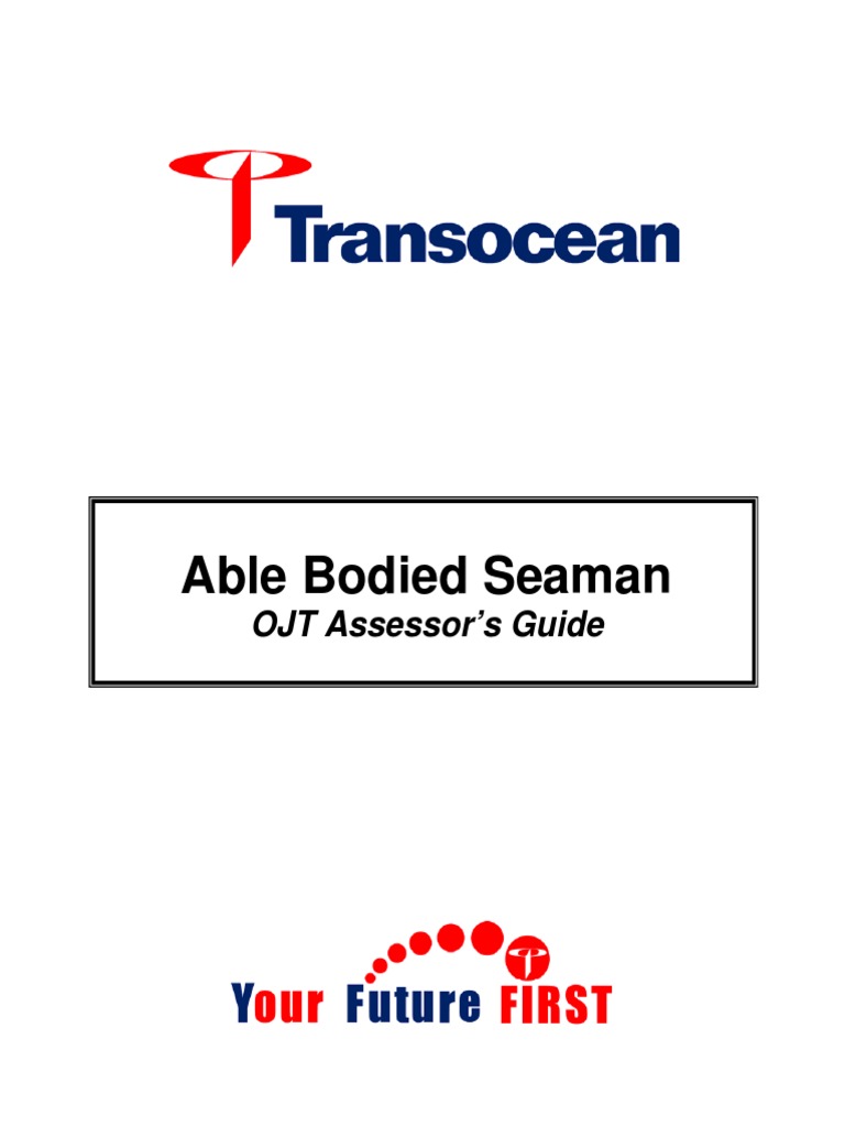 Able Bodied Seaman: OJT Assessor's Guide | PDF | Waterway And Maritime ...
