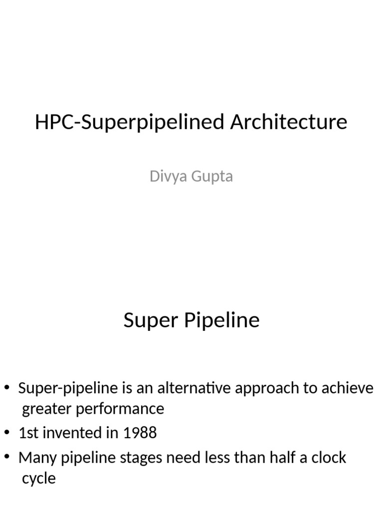 Superpipelined Architecture | PDF | Technology & Engineering