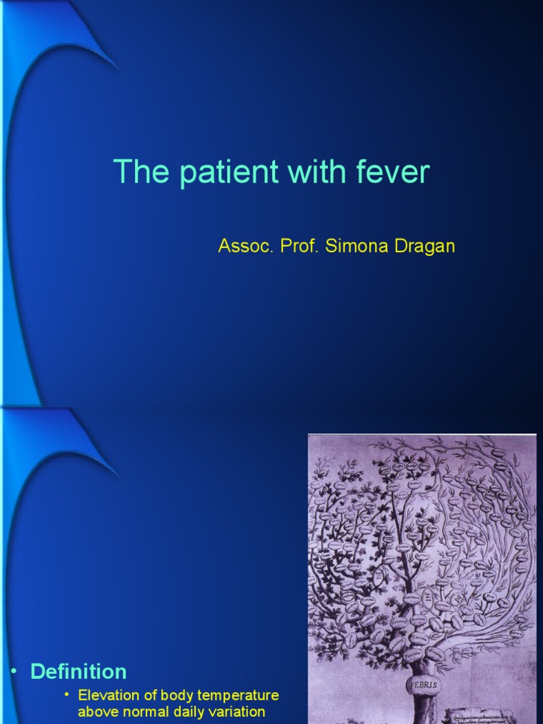 The Patient With Fever: Assoc. Prof. Simona Dragan | PDF | Urinary ...