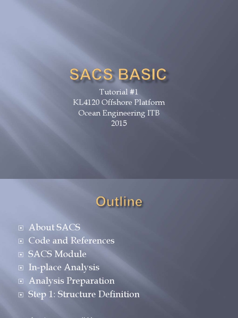 An Introduction To Offshore Structural Analysis Using Sacs Software 0419