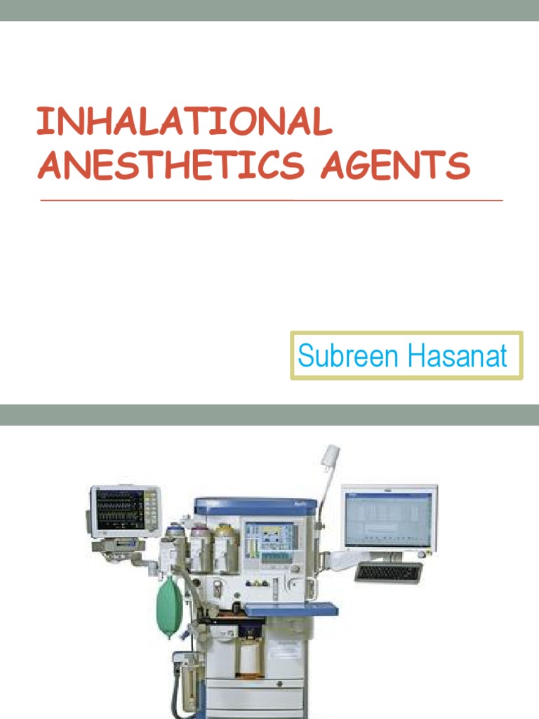 Inhalational Anesthetics Agents | PDF | Nitrous Oxide | Anesthesia
