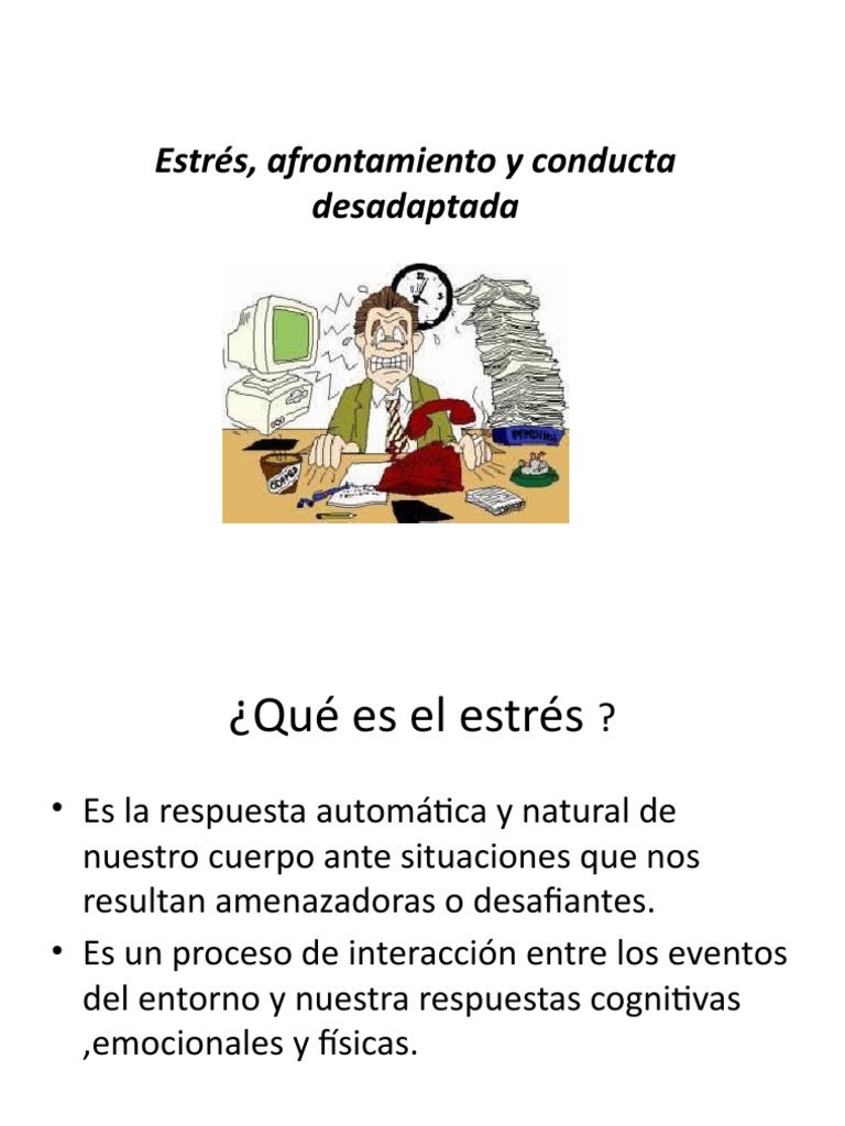 Estrés, Afrontamiento y Conducta Desadaptada | PDF | Estrés (biología ...