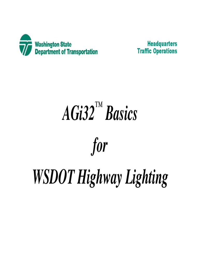Agi32 Basics For Wsdot Highway Lighting: Headquarters Traffic ...