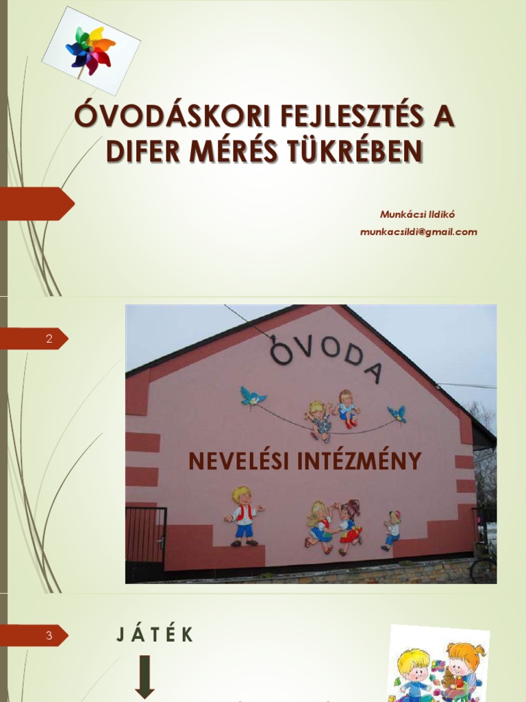 ÓVODÁSKORI FEJLESZTÉS A DIFER MÉRÉS TÜKRÉBEN. Munkácsi Ildikó | PDF