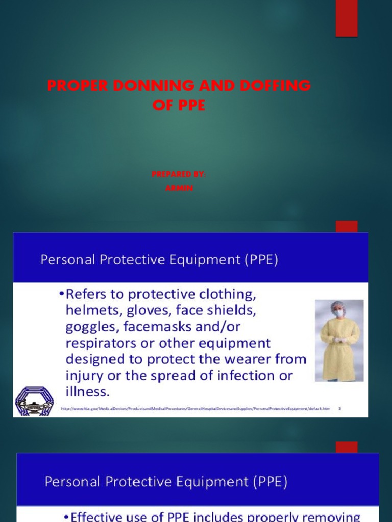 Proper Donning and Doffing of Ppe: Prepared By: Armin | PDF