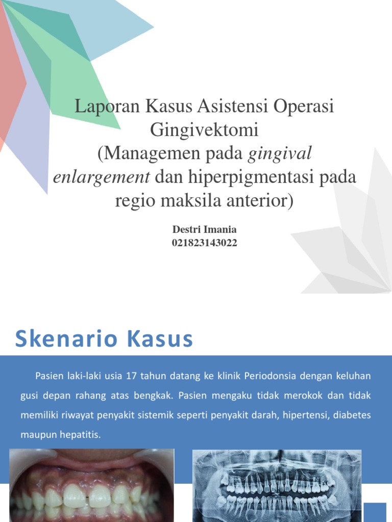 Destri Imania - 021823143022 - Asistensi Operasi Gingivektomi | PDF