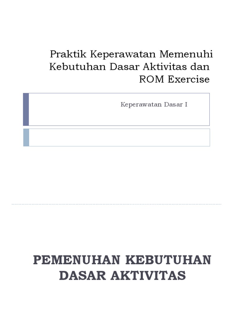 Praktik Mobilisasi dan ROM dalam Keperawatan | PDF