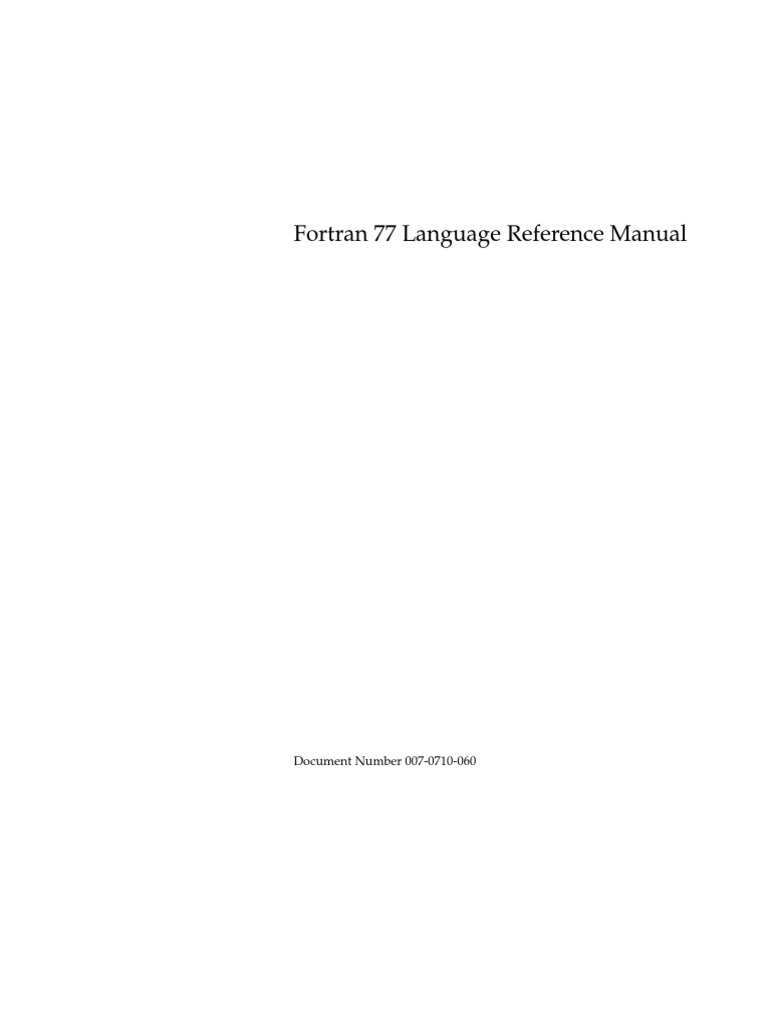 Fortran 77 Language Reference Manual Document Number 007 0710 060 Pdf Subroutine