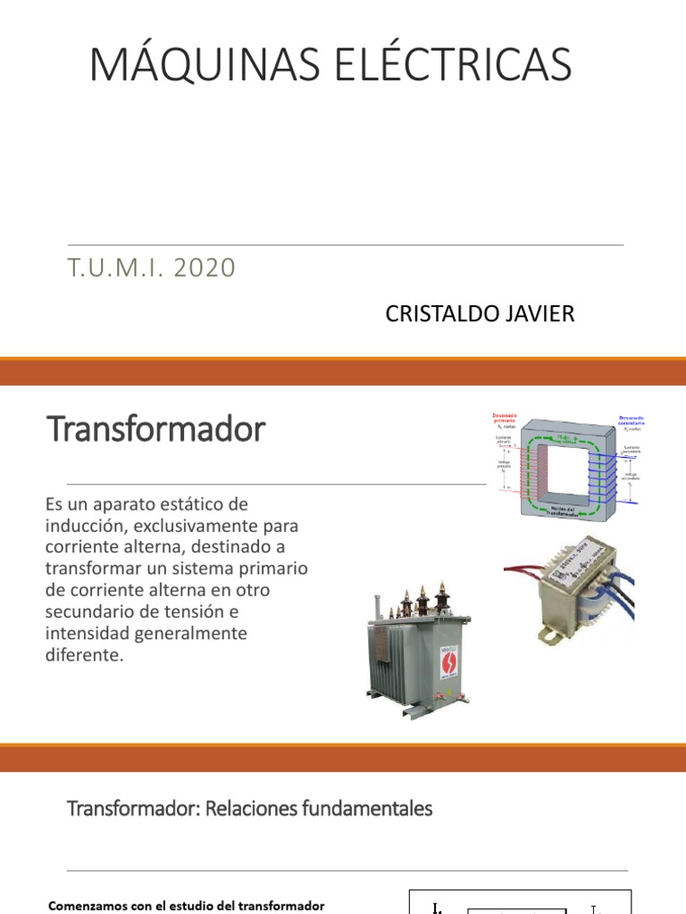 Maquinas Electricas. Presentacion 4. Transformadores | PDF | Transformador | Energia electrica