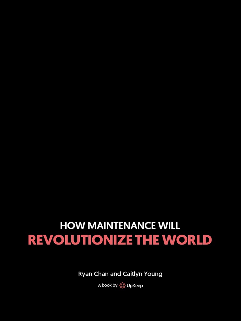 Revolutionizing Maintenance for the Future | PDF | Systems Engineering ...